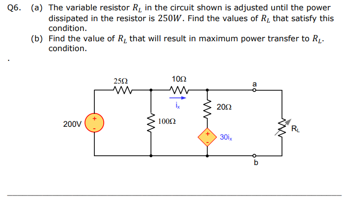 Solved Q6. (a) The variable resistor 𝑅𝐿 in the circuit | Chegg.com