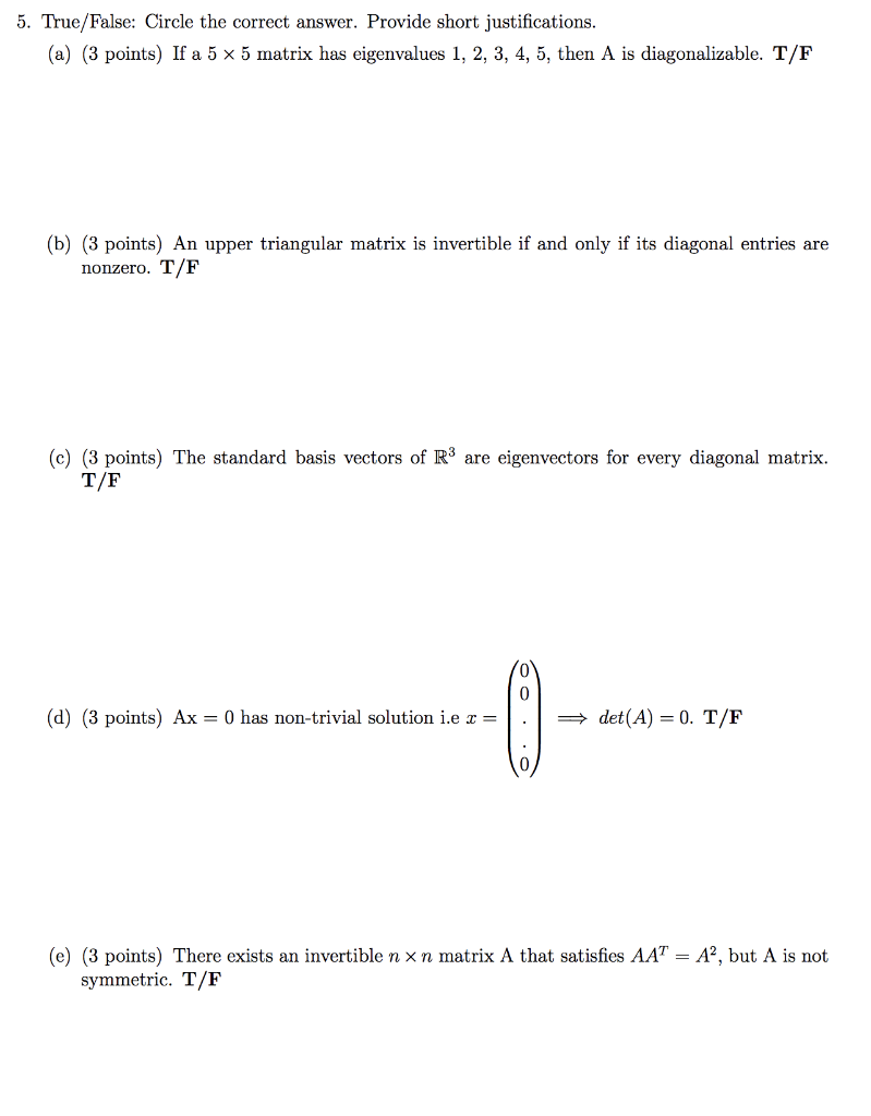 Solved 5. True/False: Circle the correct answer. Provide | Chegg.com