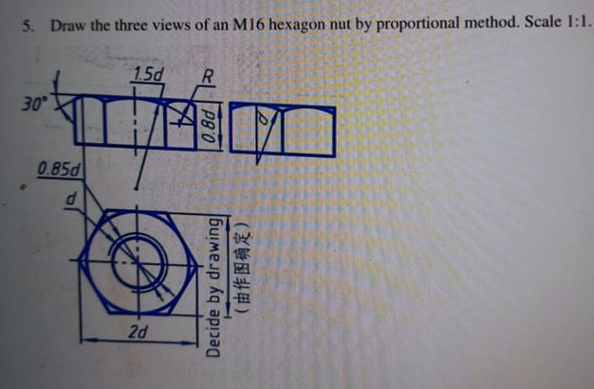 Solved 5. Draw the three views of an M16 hexagon nut by | Chegg.com