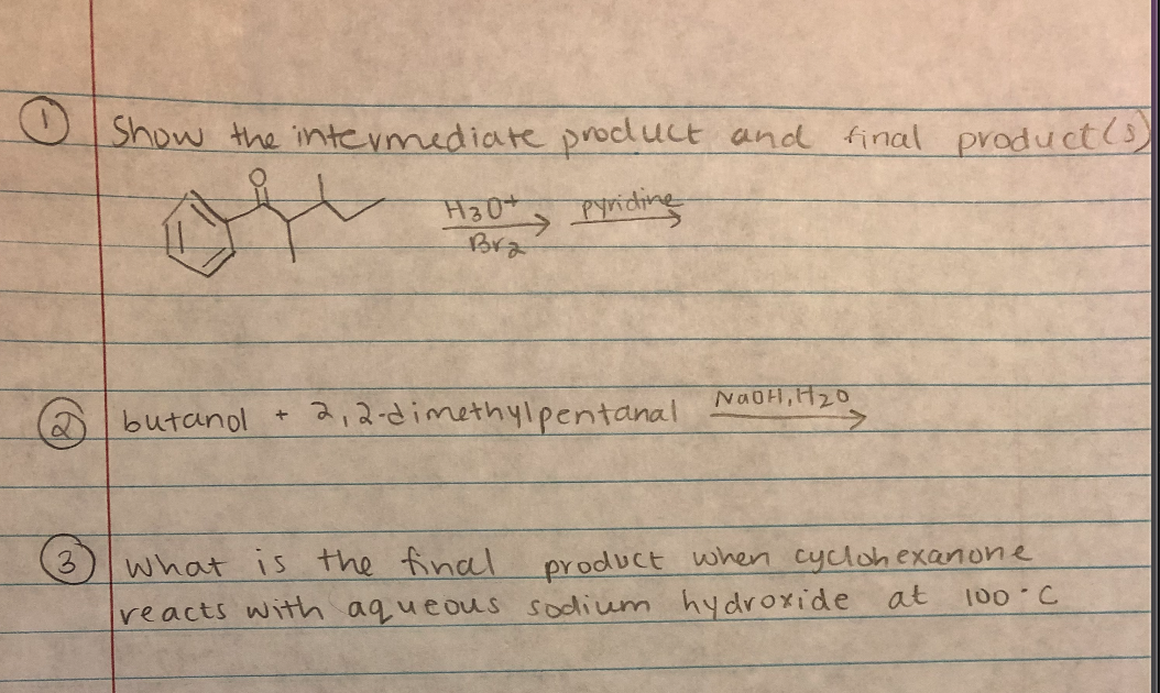 Solved Show the intermediate product and final product(s) | Chegg.com