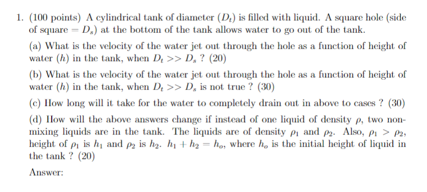 Solved 1. (100 points) A cylindrical tank of diameter (Dt) | Chegg.com
