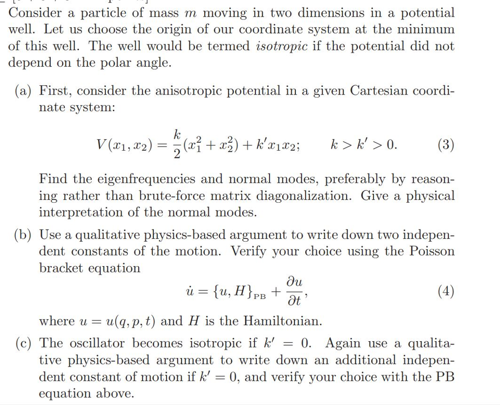 Consider a particle of mass m moving in two | Chegg.com