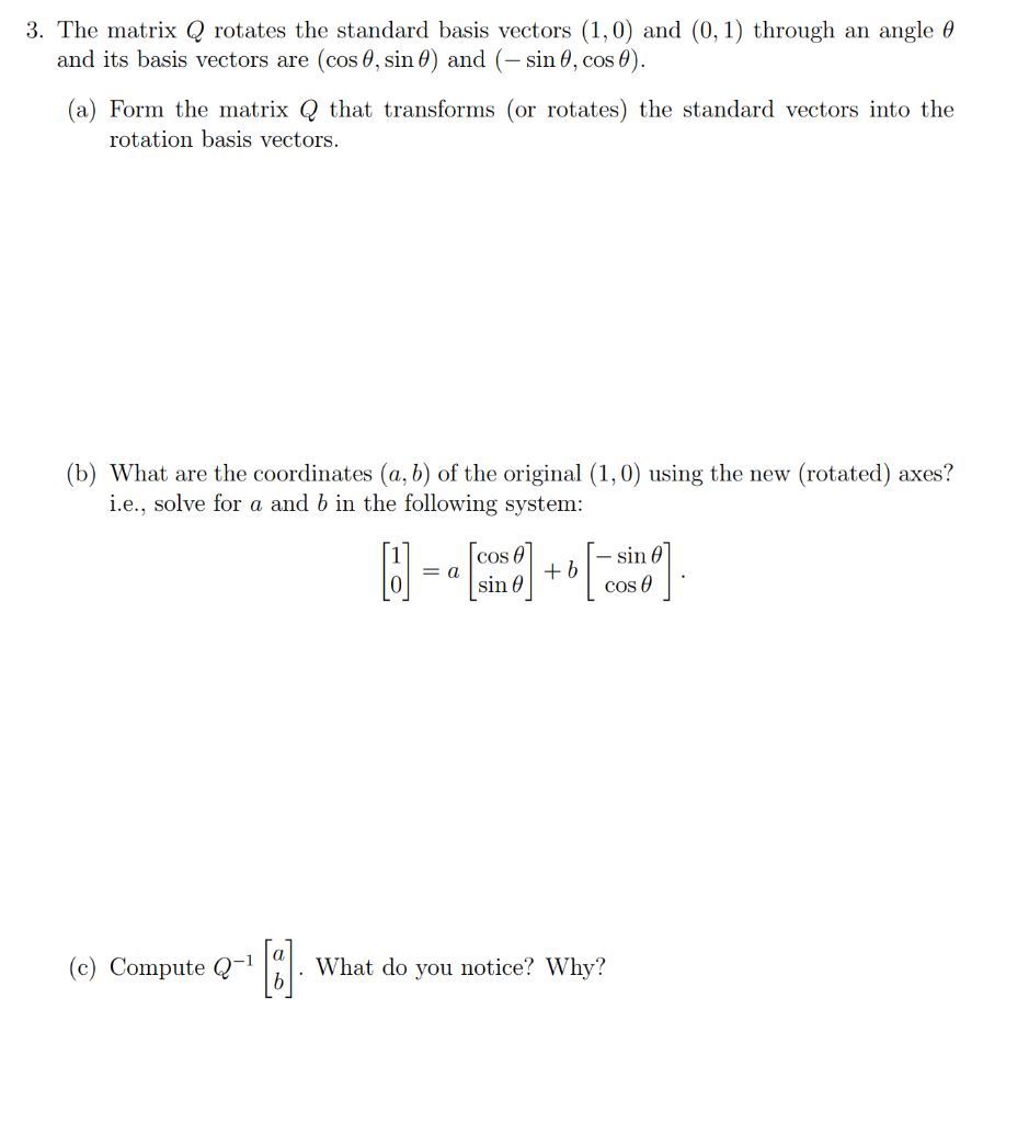 Solved 3. The matrix Q rotates the standard basis vectors | Chegg.com