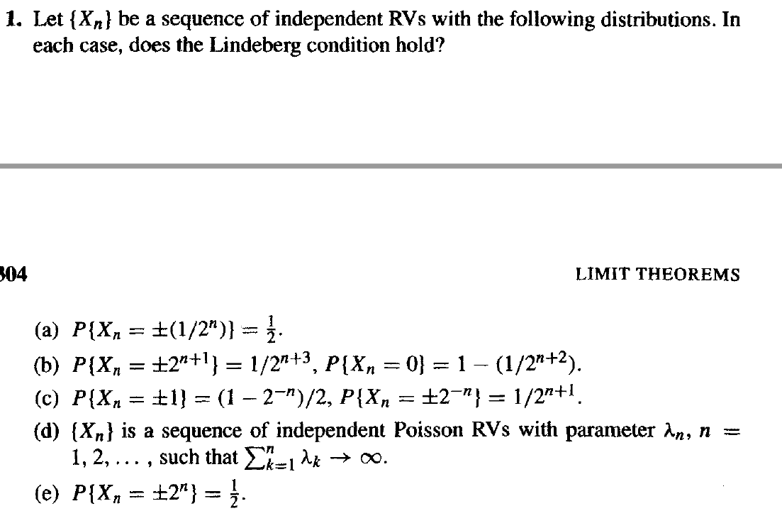 Solved . Let {Xn} be a sequence of independent RVs with the | Chegg.com