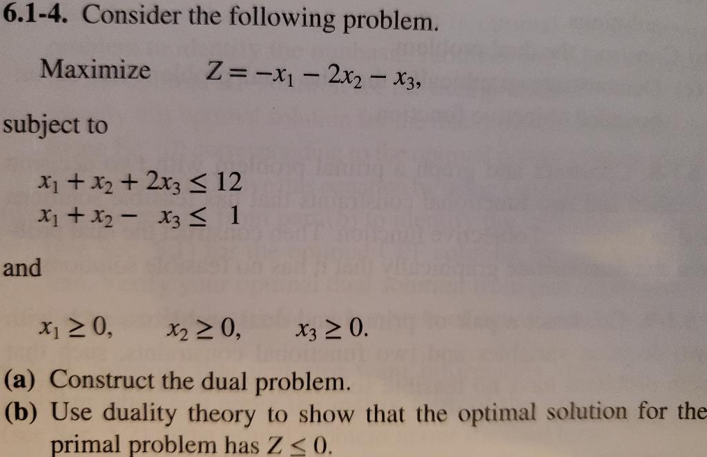 Solved 6.1-4. Consider the following problem. Maximize Z= | Chegg.com