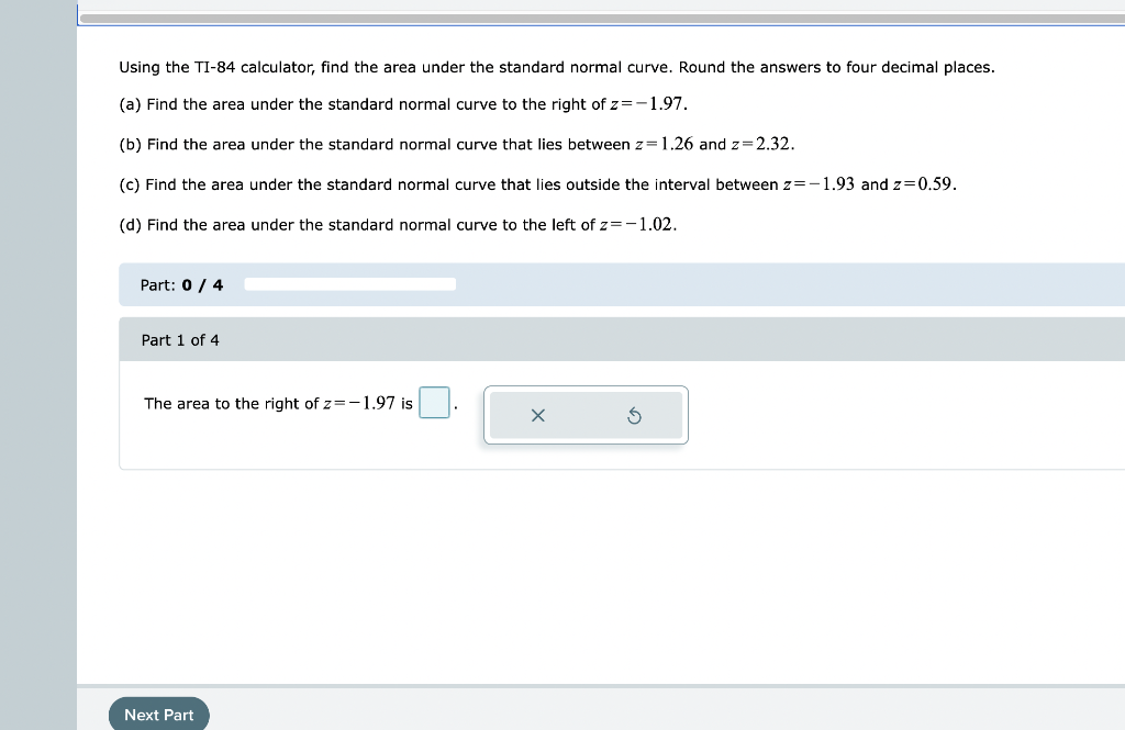 Solved Using the TI-84 calculator, find the area under the | Chegg.com