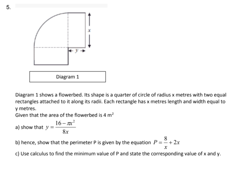 Solved 6. Diagram 1 Diagram 1 shows a flowerbed. Its shape | Chegg.com