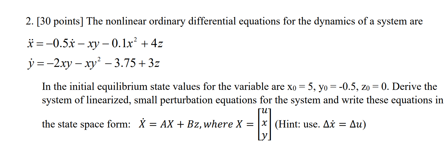 2. [30 points] The nonlinear ordinary differential | Chegg.com