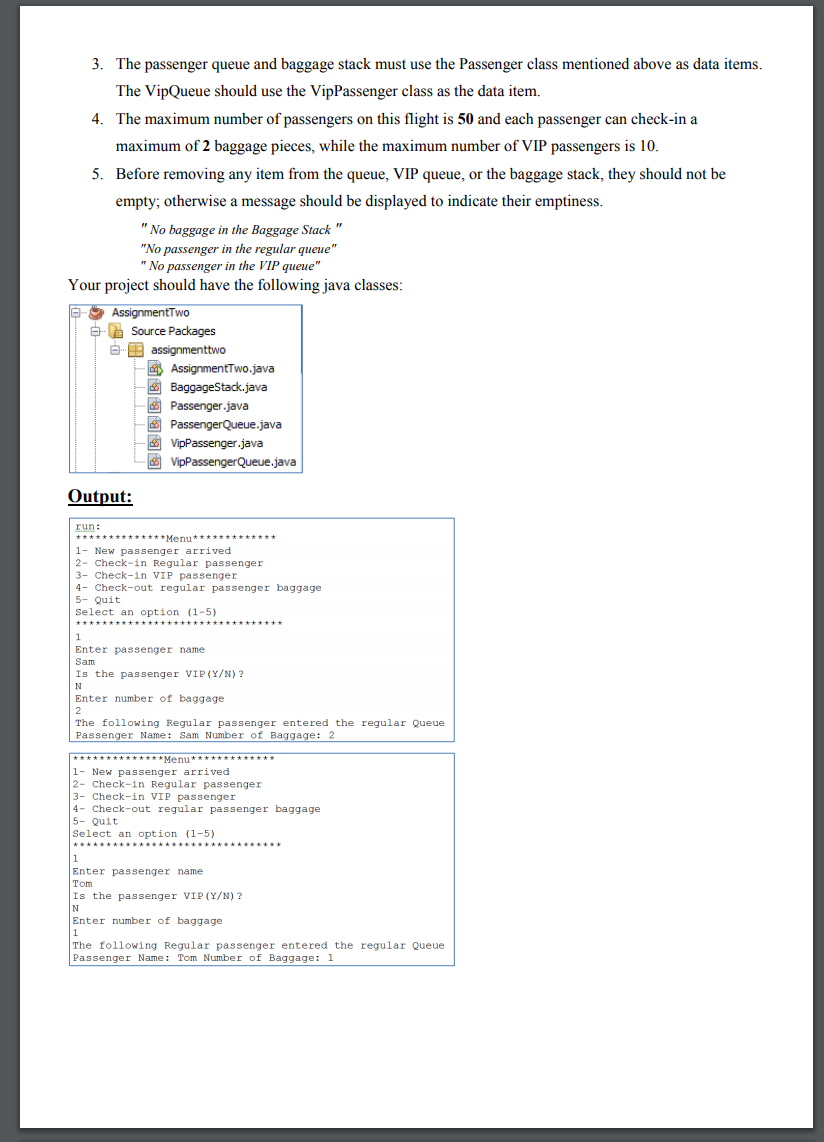 Assignment Two (Stack, Queue, & priority Queue) Write | Chegg.com