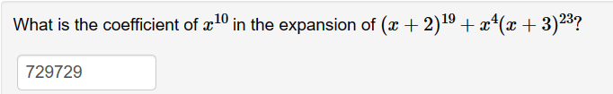 Solved What is the coefficient of x10 in (x+3)15?What is the | Chegg.com