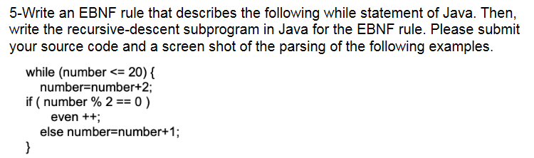 Solved 5-Write an EBNF rule that describes the following | Chegg.com