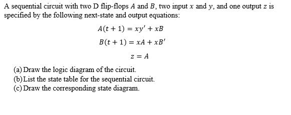Solved A sequential circuit with two D flip-flops A and B, | Chegg.com