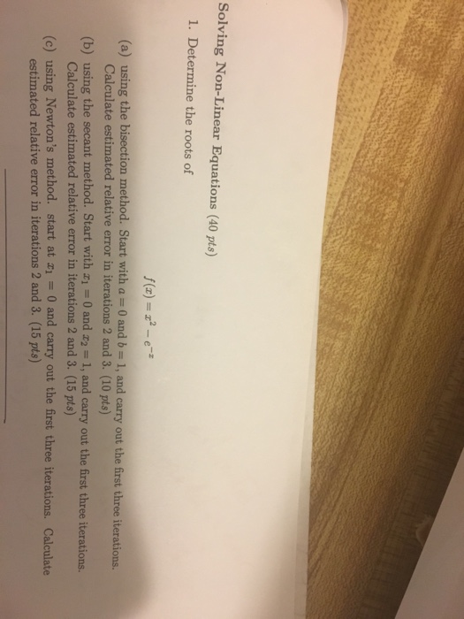 Solved Solving Non-Linear Equations (40 pts) 1. Determine | Chegg.com