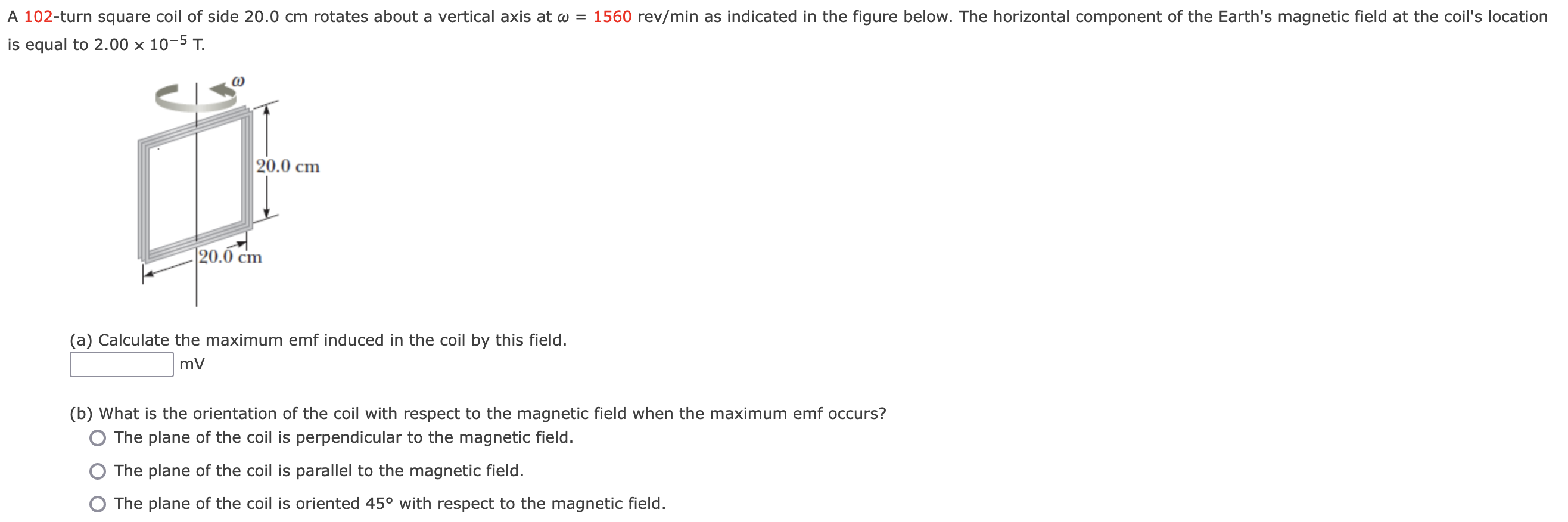 Solved s equal to 2.00×10−5 T (a) Calculate the maximum emf | Chegg.com