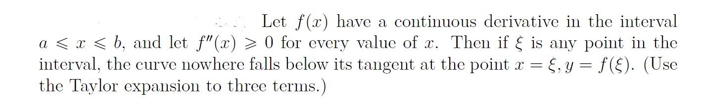 Solved Let f(x) have a continuous derivative in the interval | Chegg.com
