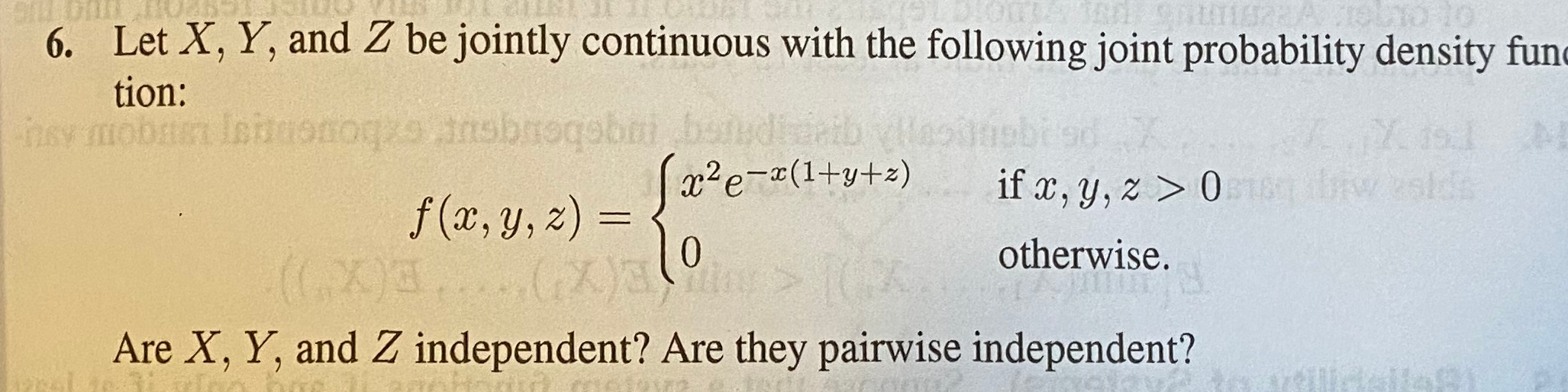 Solved 6. Let X, Y, and Z be jointly continuous with the | Chegg.com