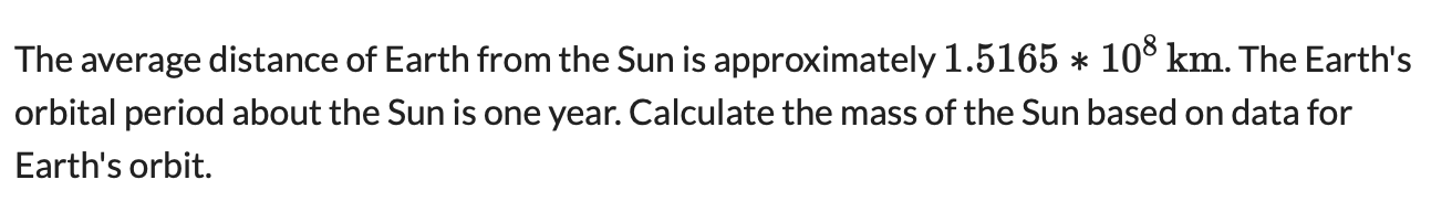Solved The average distance of Earth from the Sun is | Chegg.com