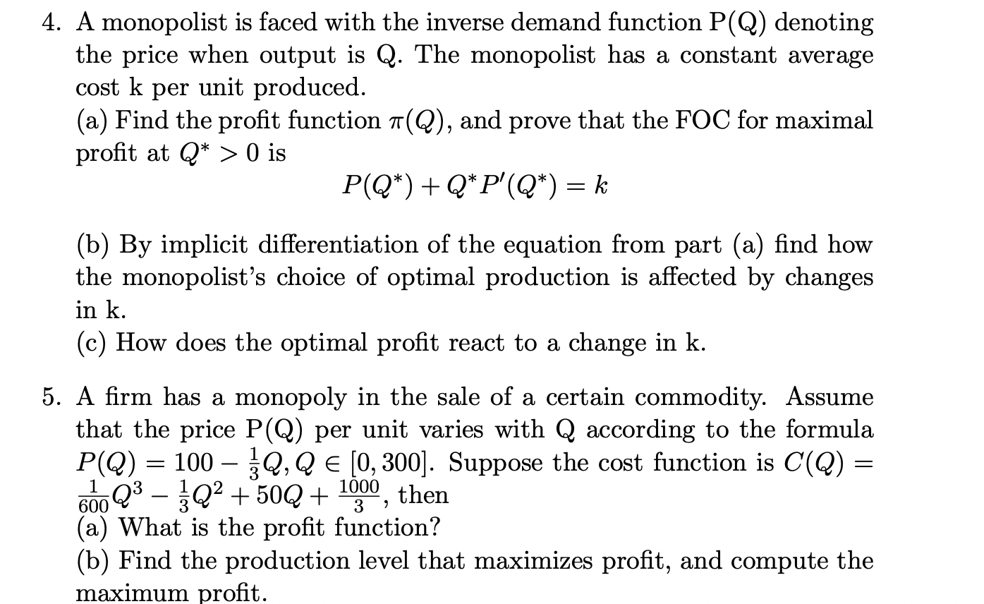 Solved 4. A monopolist is faced with the inverse demand | Chegg.com