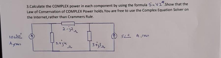 Solved 3.Calculate the COMPLEX power in each component by | Chegg.com