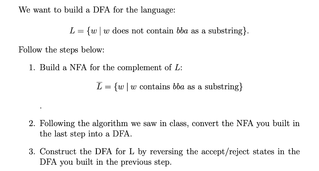 Solved We want to build a DFA for the language: L={w∣w does | Chegg.com