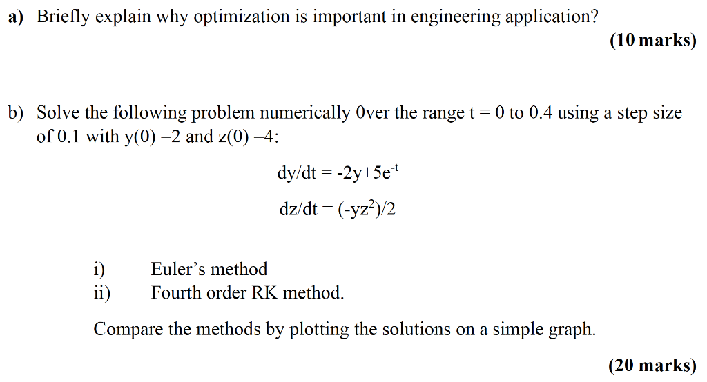 Solved a) Briefly explain why optimization is important in | Chegg.com