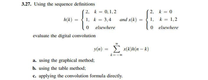 Solved 3.27. Using the sequence definitions 2, k = 0,1,2 | Chegg.com