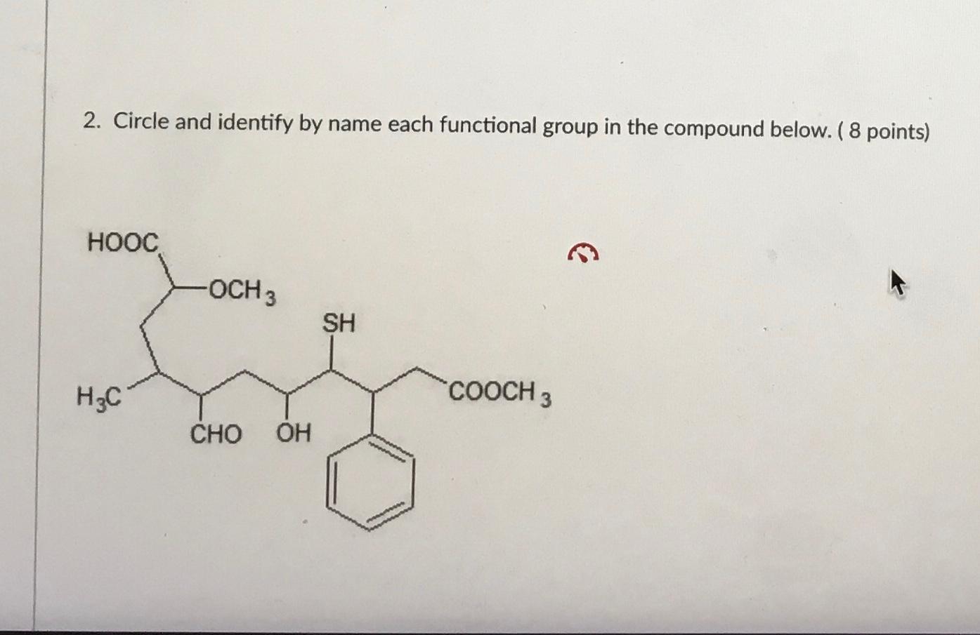 Solved 2. Circle and identify by name each functional group | Chegg.com
