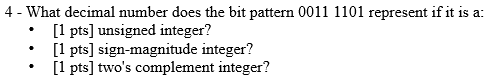 Solved 4 - What decimal number does the bit pattern 0011 | Chegg.com