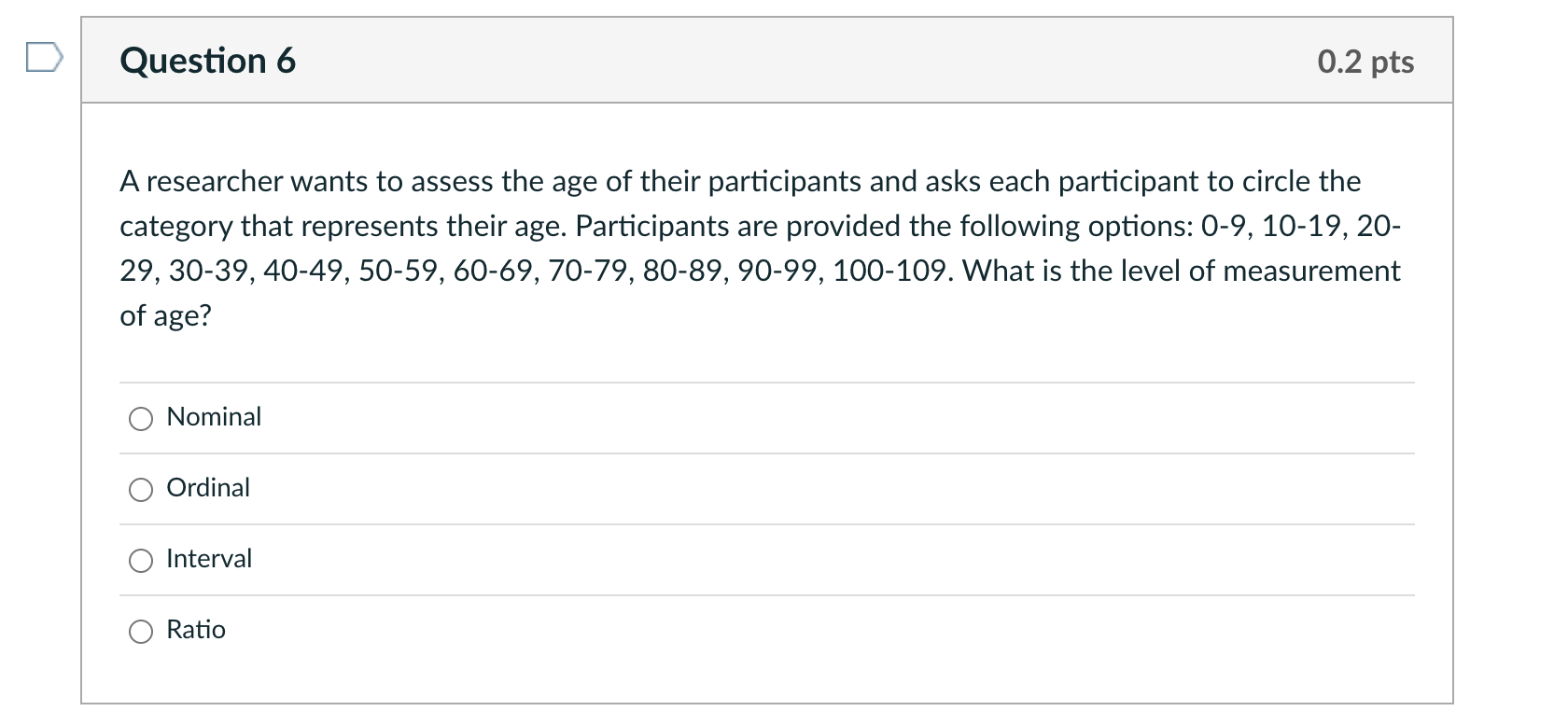 Solved A researcher wants to assess the age of their | Chegg.com