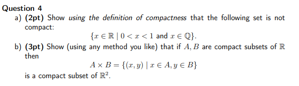 Solved Question 4 a) (2pt) Show using the definition of | Chegg.com