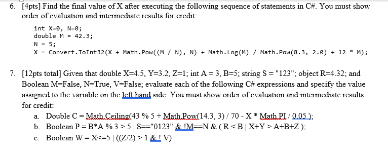 6. [4pts] Find the final value of X after executing | Chegg.com