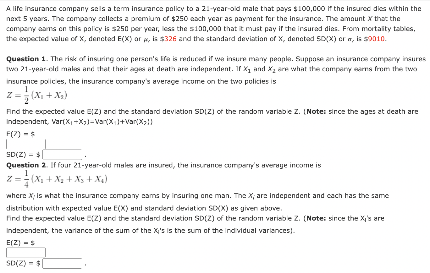 Solved A life insurance company sells a term insurance | Chegg.com