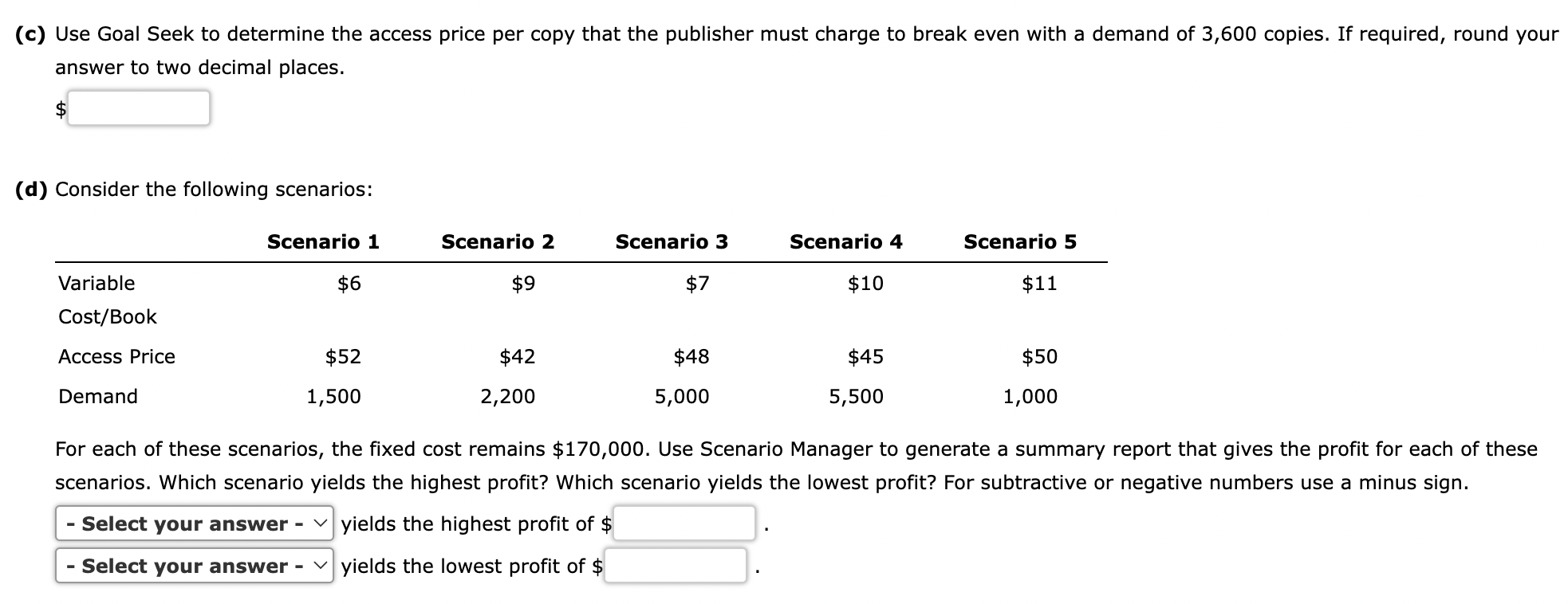 (c) Use Goal Seek to determine the access price per | Chegg.com