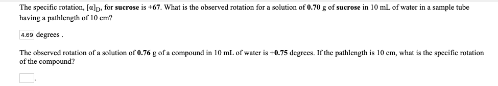 Solved The specific rotation, [a]p, for sucrose is +67. What | Chegg.com