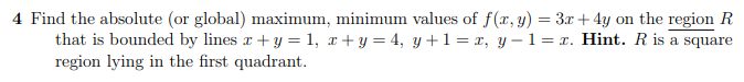 Solved 4 Find the absolute (or global) maximum, minimum | Chegg.com