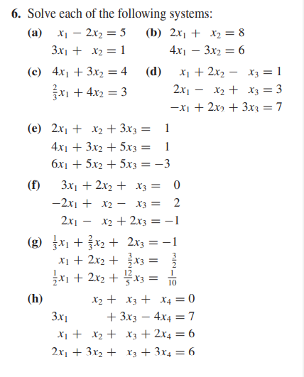 Solved 6. Solve each of the following systems: (a) x1−2x2=5 | Chegg.com