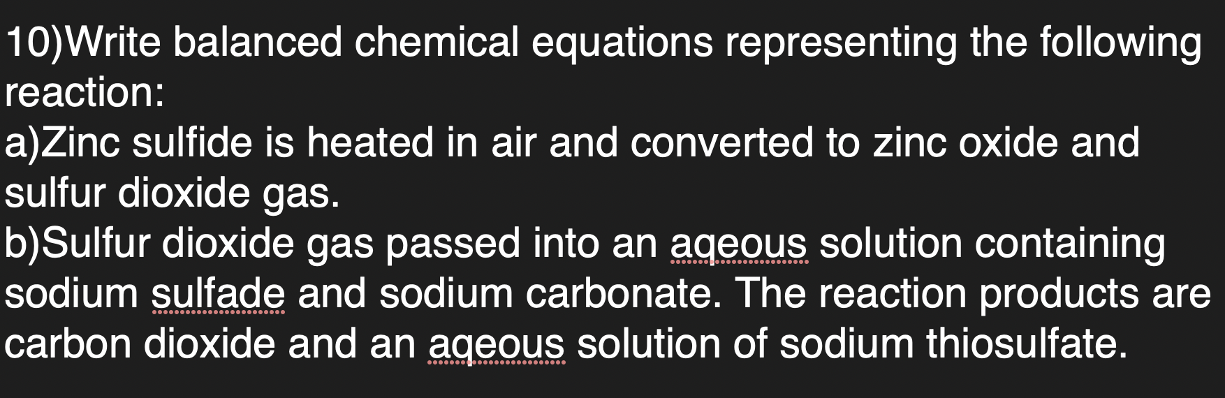 Solved 10)Write balanced chemical equations representing the | Chegg.com