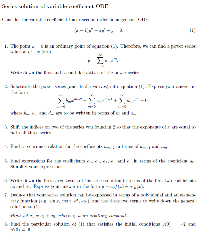 Solved Series solution of variable-coefficient ODE Consider | Chegg.com