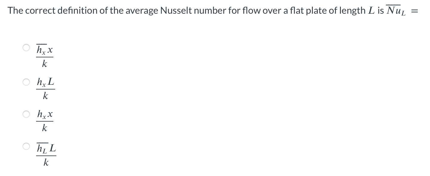 Solved The correct definition of the average Nusselt number | Chegg.com