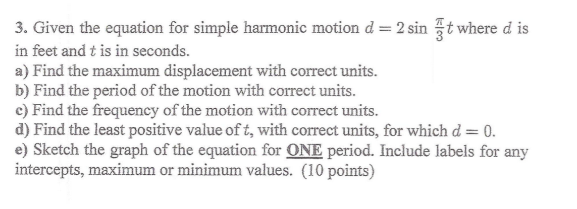 Solved 3. Given the equation for simple harmonic motion | Chegg.com