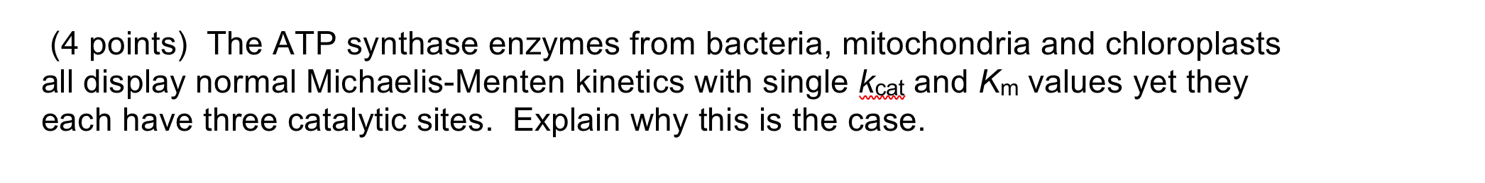 Solved (4 points) The ATP synthase enzymes from bacteria, | Chegg.com