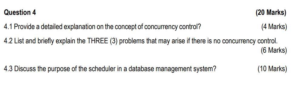 Solved Question 4 (20 Marks) 4.1 Provide a detailed | Chegg.com