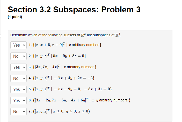Solved Section 3.2 Subspaces: Problem 3 (1 point) Determine | Chegg.com