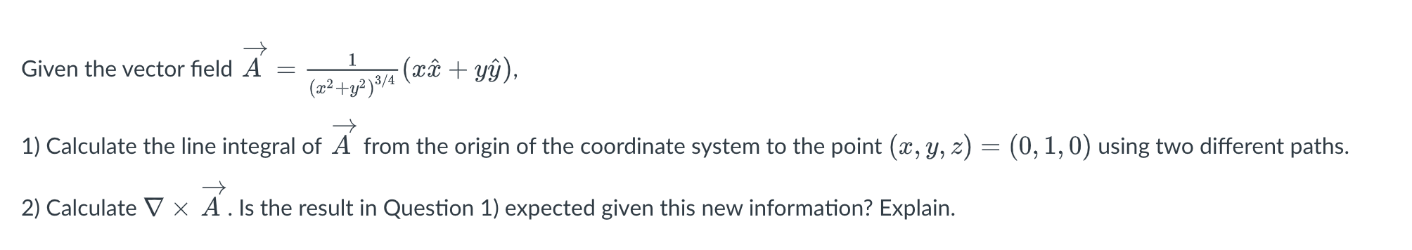 Solved Given the vector field | Chegg.com
