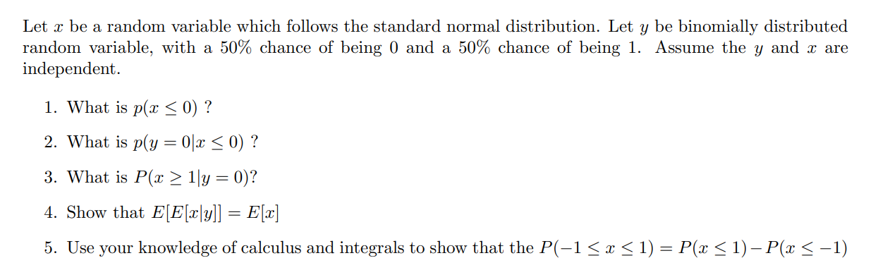 Solved Let x be a random variable which follows the standard | Chegg.com