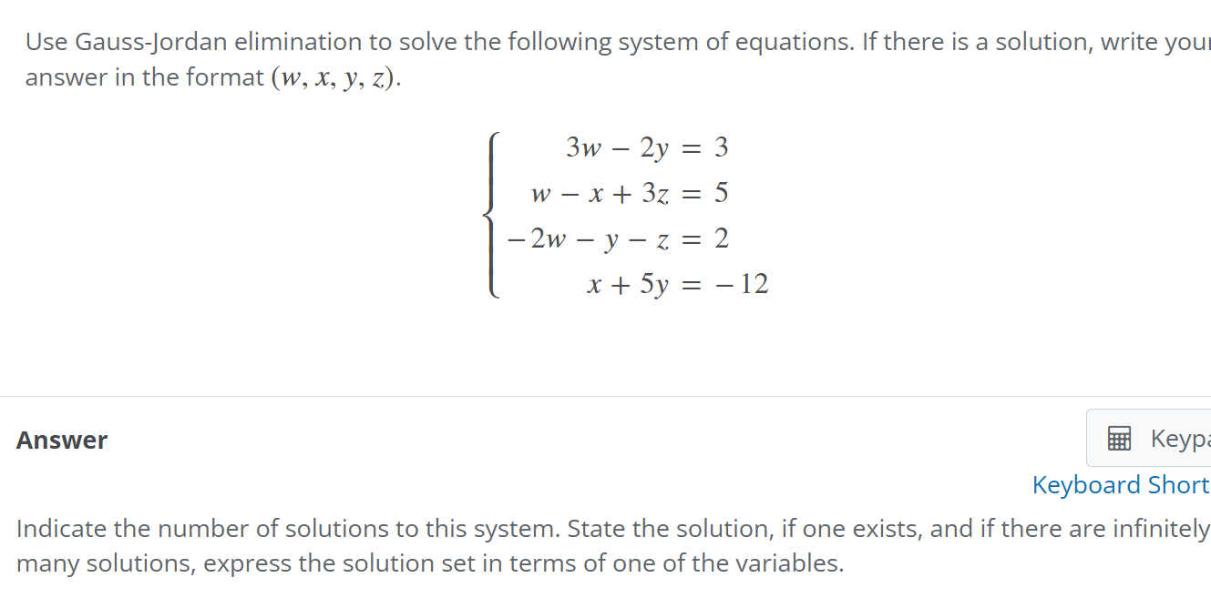 Solved Use Gauss-Jordan elimination to solve the following | Chegg.com