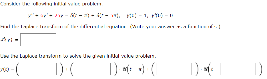 Solved Consider the following initial value problem. y'' + | Chegg.com