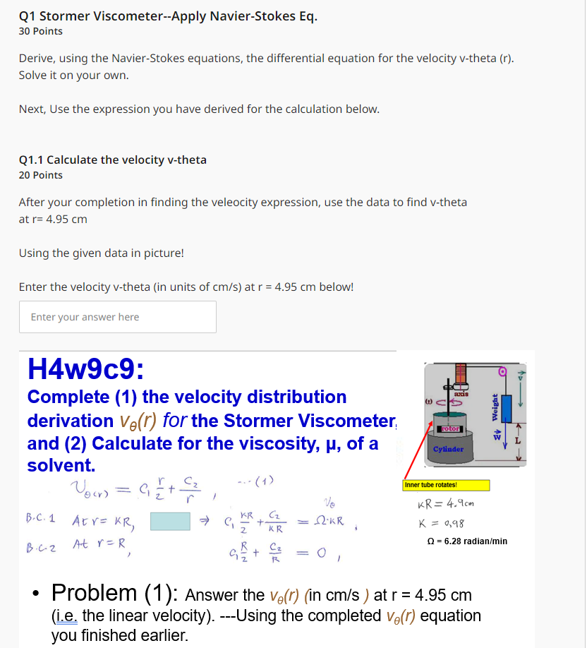 Q1 Stormer Viscometer--Apply Navier-Stokes Eq. 30 | Chegg.com