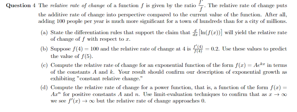 Solved Question 4 The relative rate of change of a function | Chegg.com