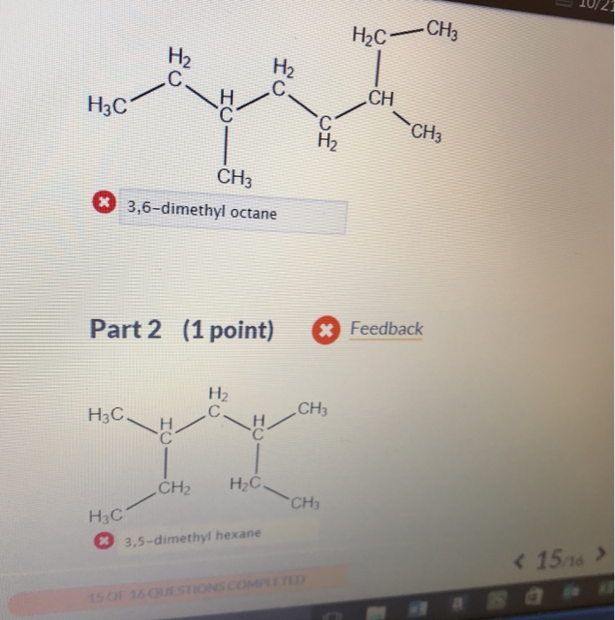 Solved H2CCH3 H2 H3C CH CH3 CH3 3.6-dimethyl octane Part 2 | Chegg.com